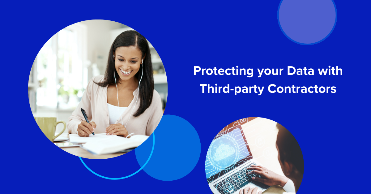 6 Ways to Protect your Data when Working with Third-party Contractors ...
