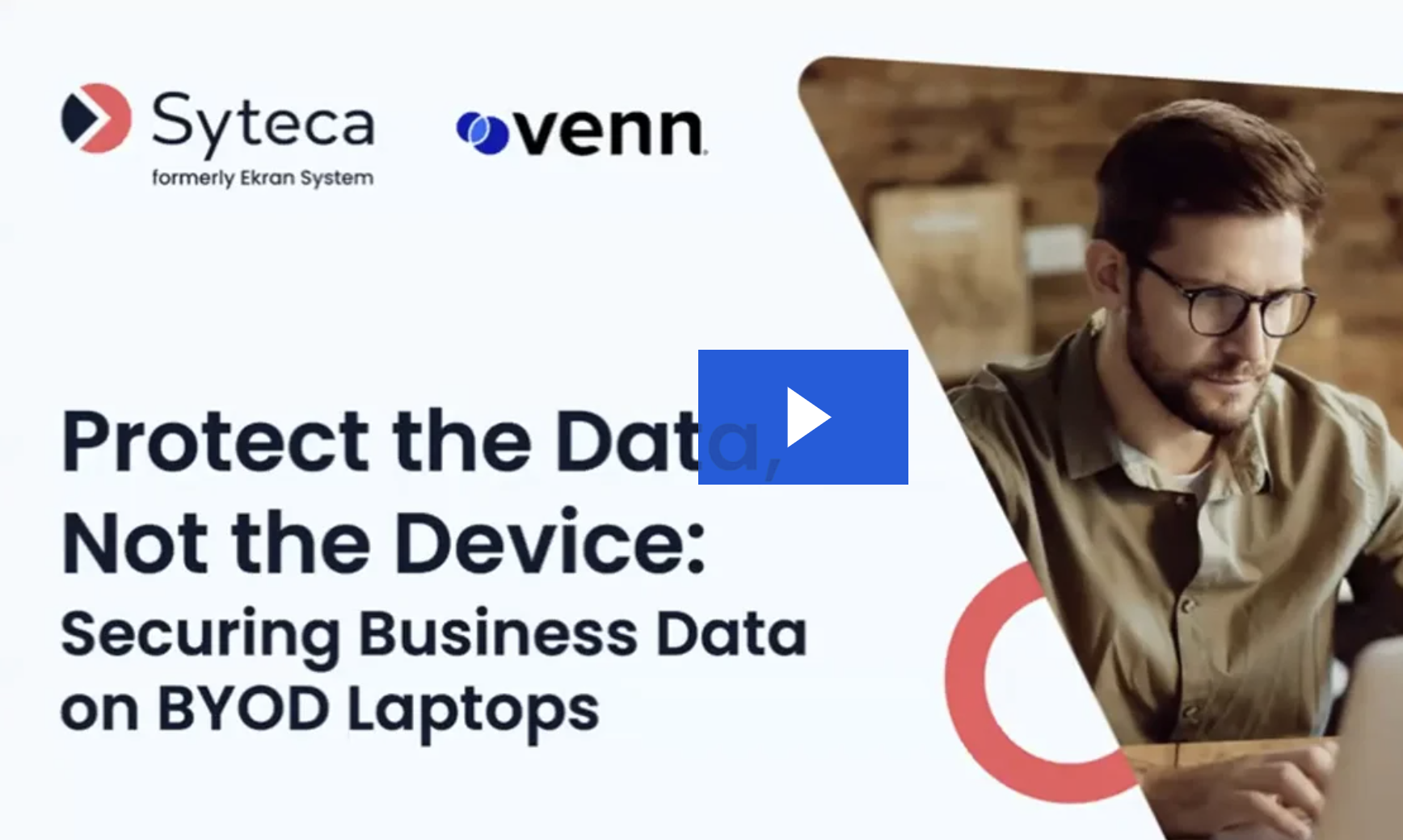 Webinar: Protect the Data, Not the Device – Securing Business Data on ...