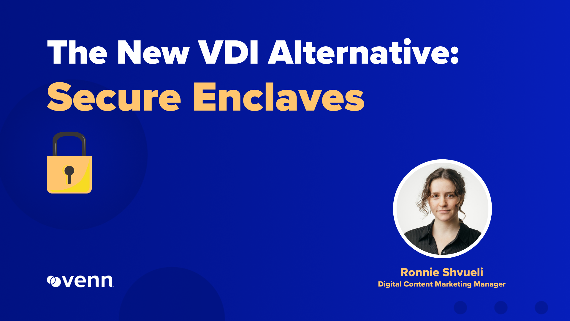 How a Secure Enclave Solves BYOD Challenges - Venn