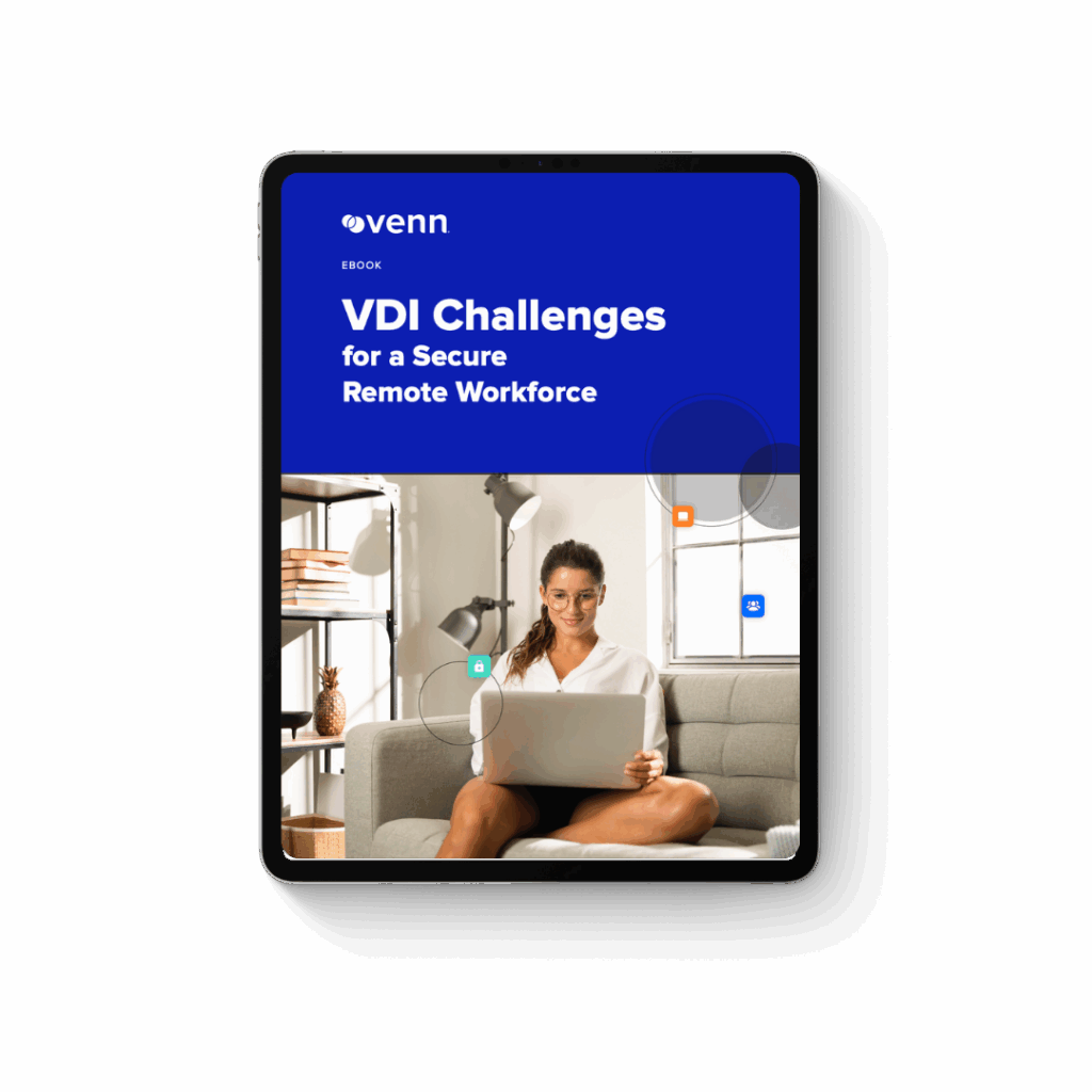 Venn | The #1 VDI Alternative
