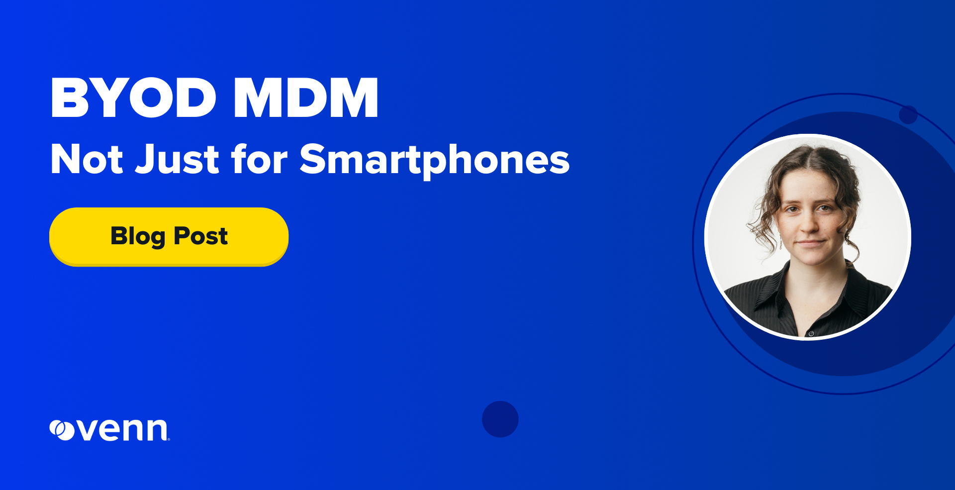 BYOD MDM: Not Just for Smartphones