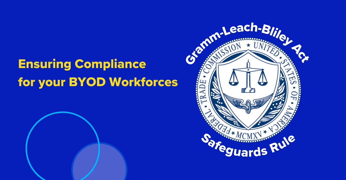 Ensuring Compliance: Understanding the FTC Safeguards Rule and Its ...
