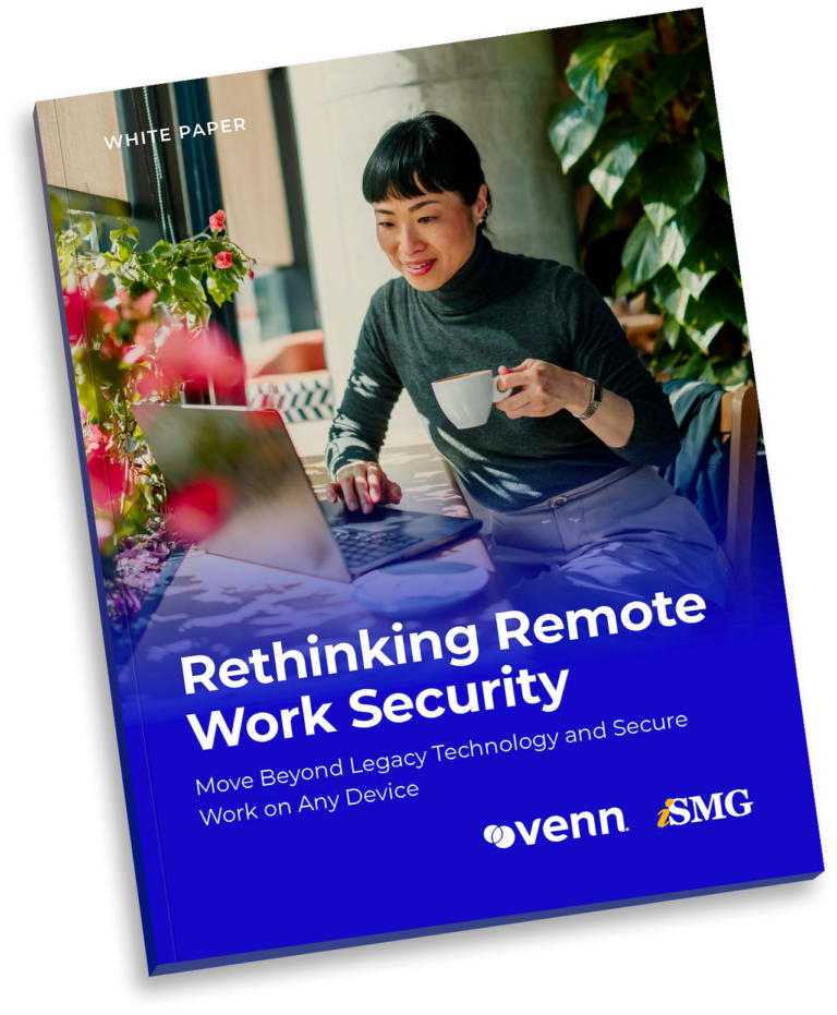Secure Remote Workforce: Risks, Technologies & 8 Best Practices